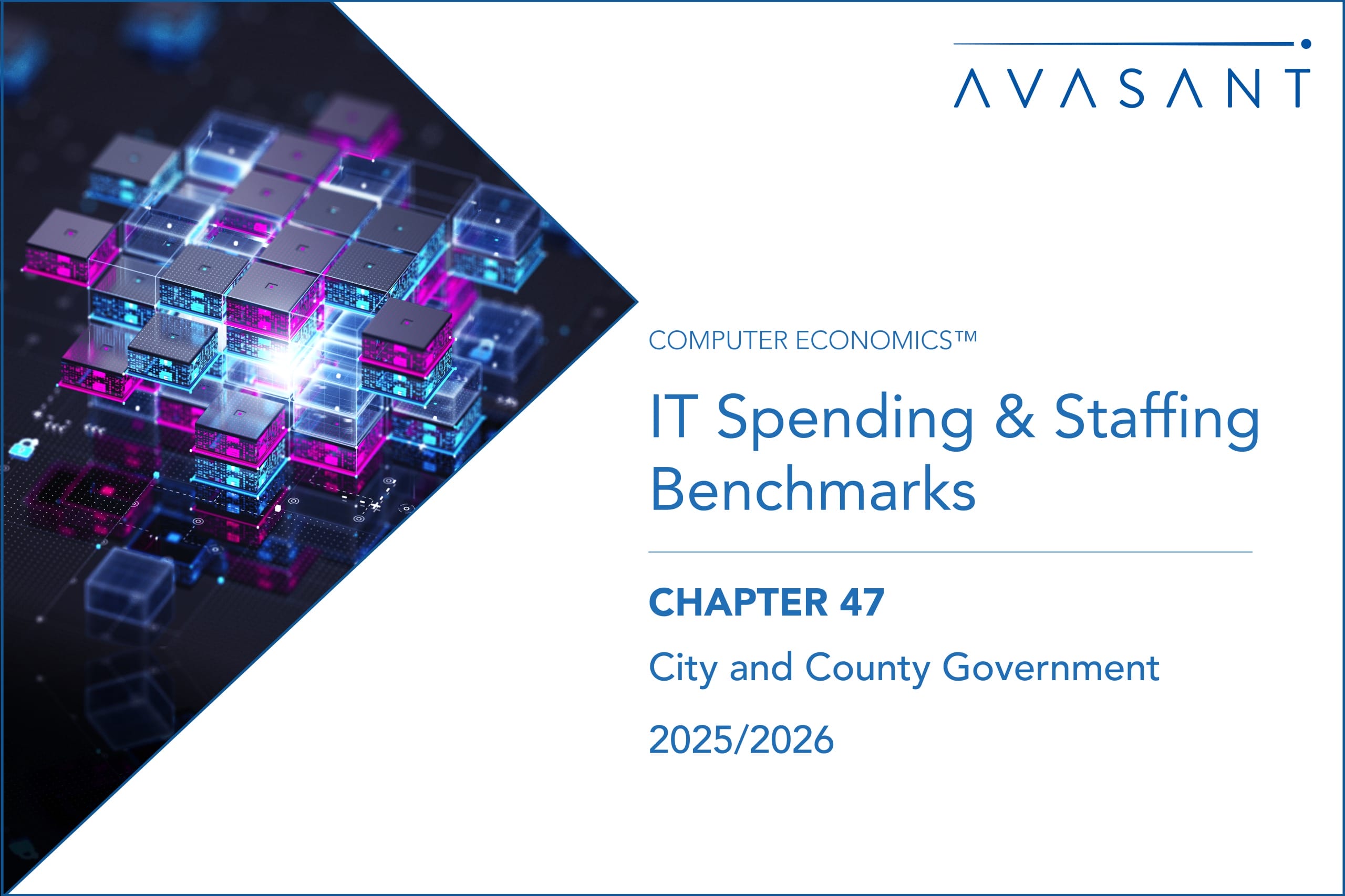 IT Spending and Staffing Benchmarks 2025/2026: Chapter 47: City and County Government Subsector ...